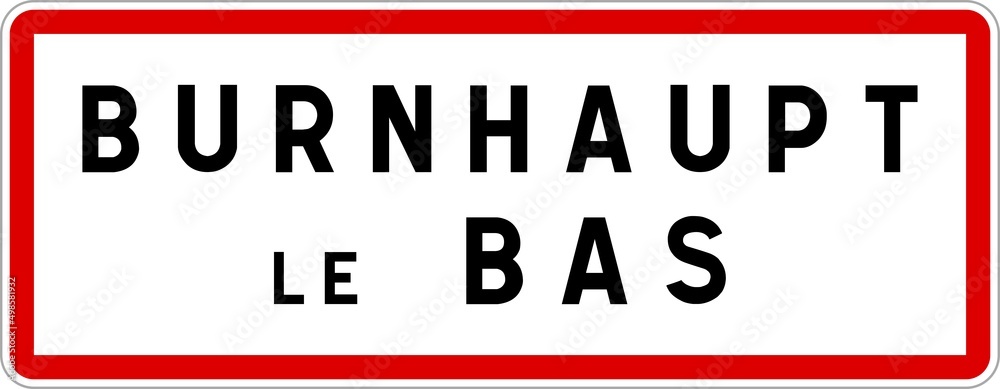 Panneau entrée ville agglomération Burnhaupt-le-Bas / Town entrance ...