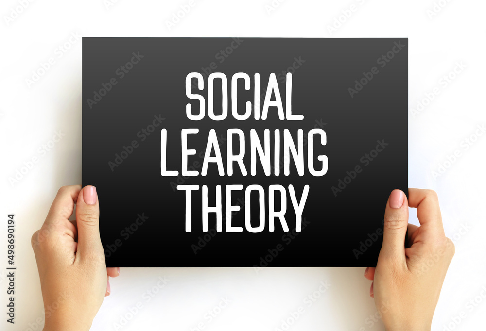 Social learning theory - learning process and social behavior which ...