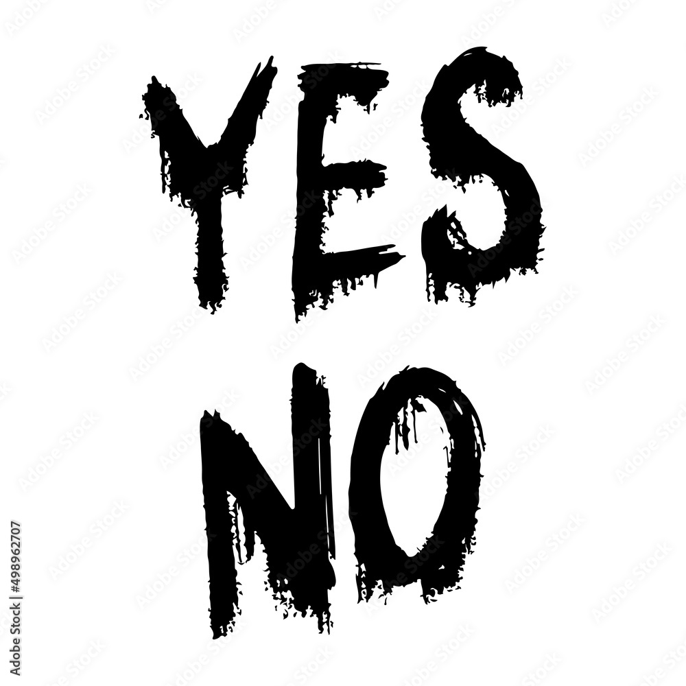 Ink word YES and NO. Text, inscription, font. Black grunge silhouette ...