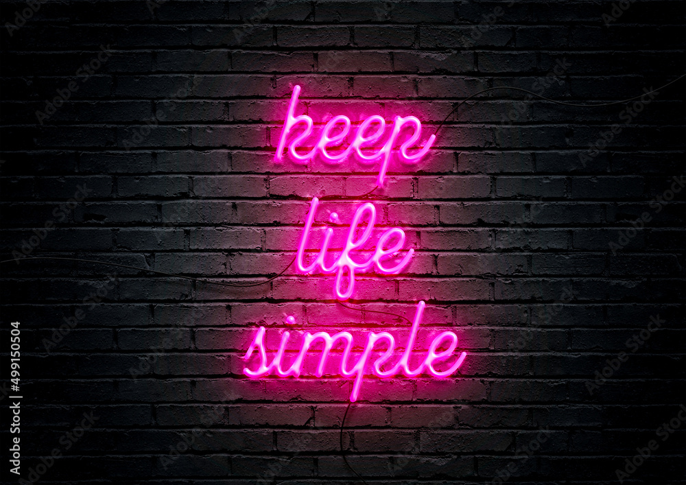 Pink neon sign motivational quote with brick wall background; Keep life ...