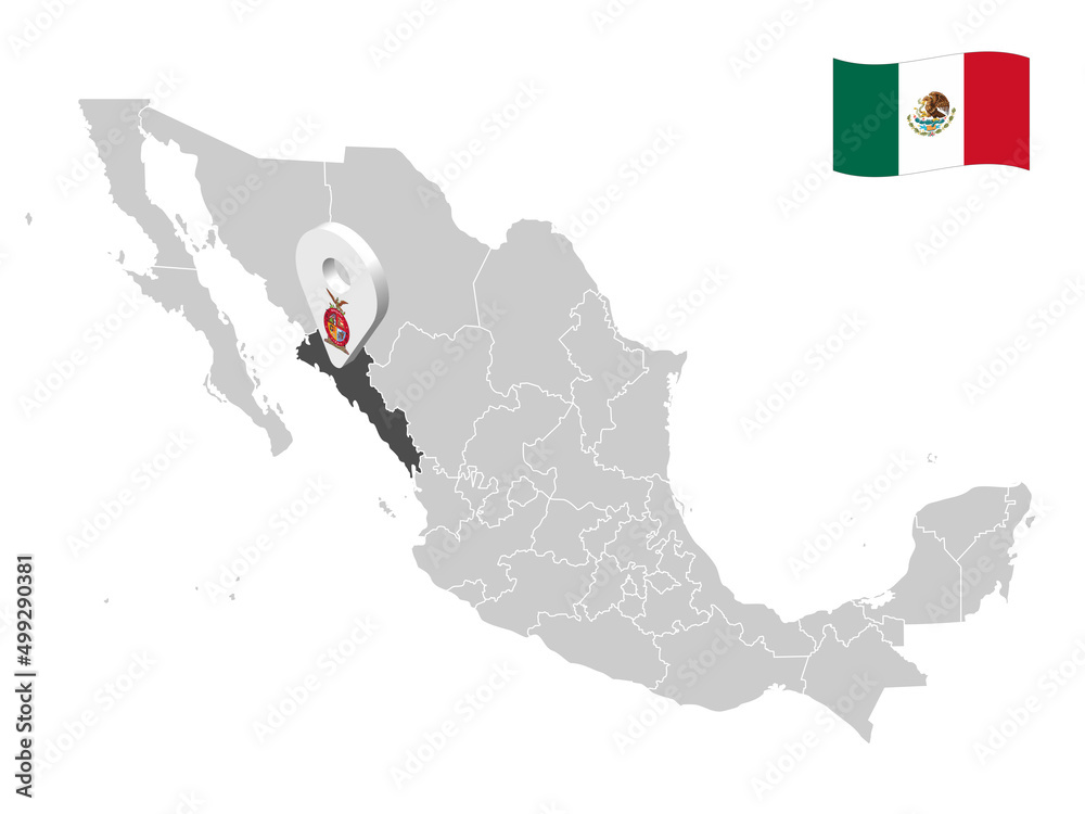 Location of Sinaloa State on map Mexico. 3d location sign of Sinaloa ...