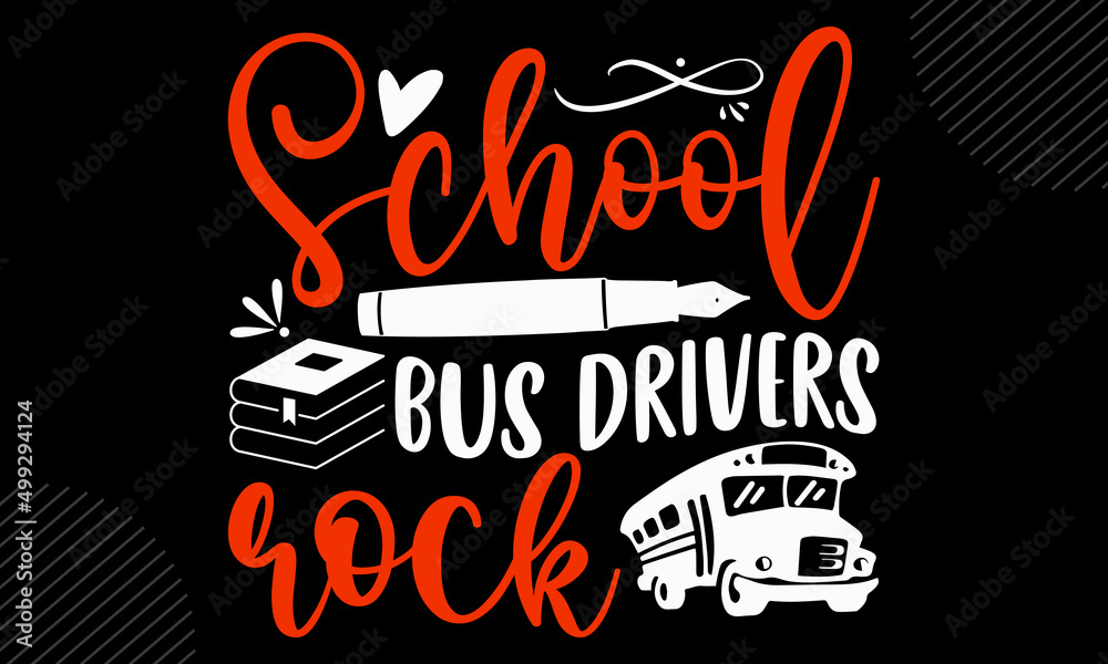 School bus drivers rock - Bus Driver t shirt design, Hand drawn ...