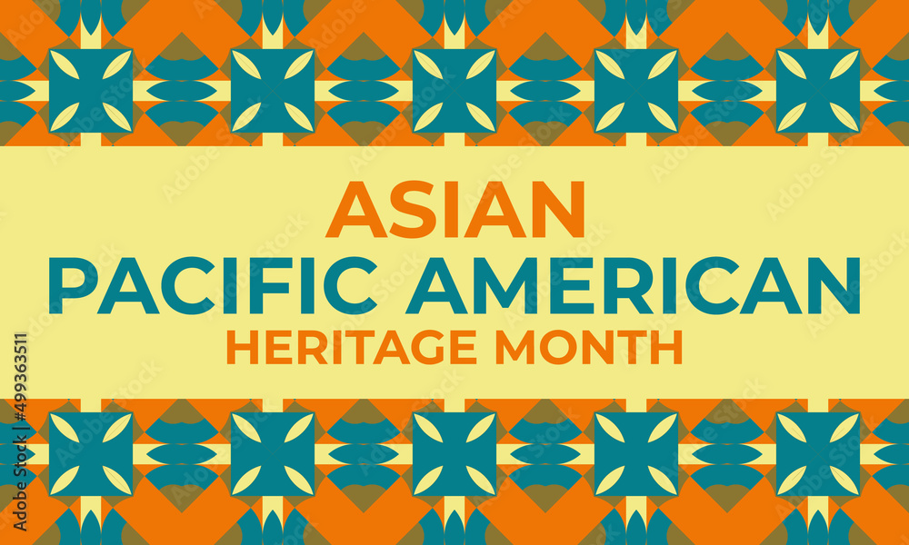 May is Asian Pacific American Heritage Month (APAHM), celebrating the ...