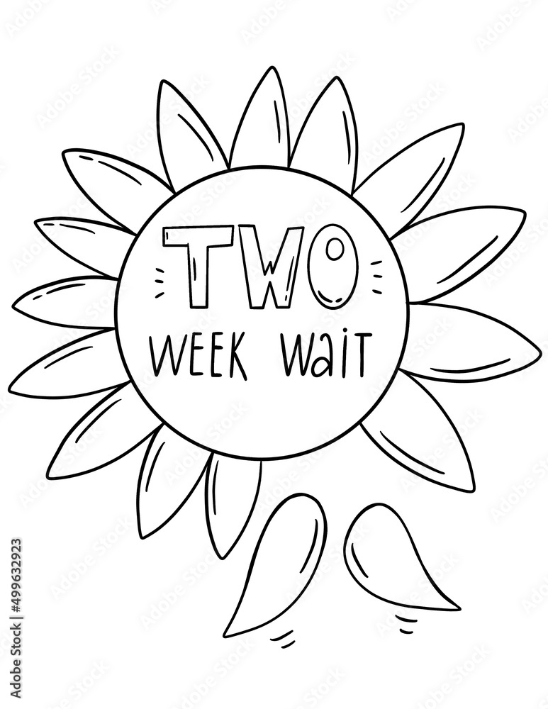 Two week wait coloring page for future mpms. Trendy adult coloring page ...