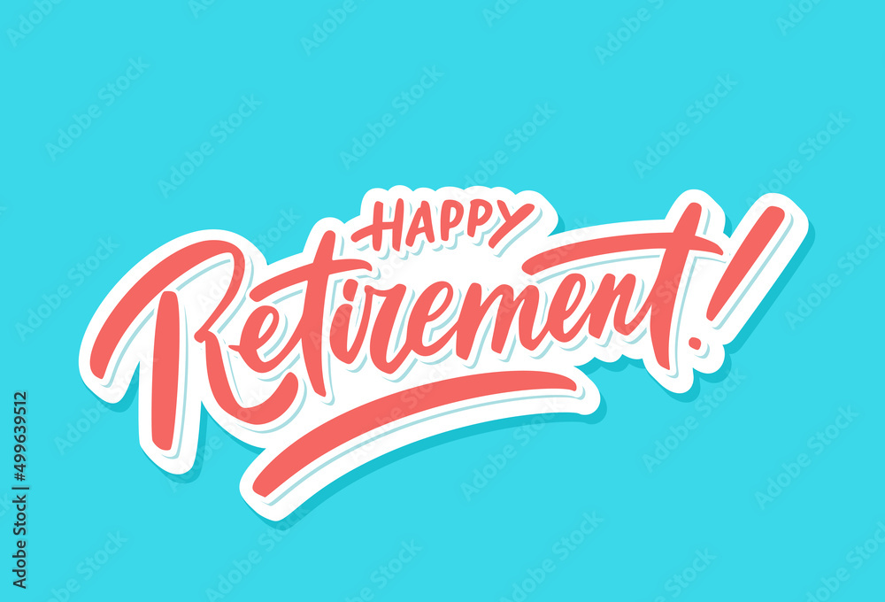 Happy Retirement banner. Vector handwritten lettering. Stock Vector ...