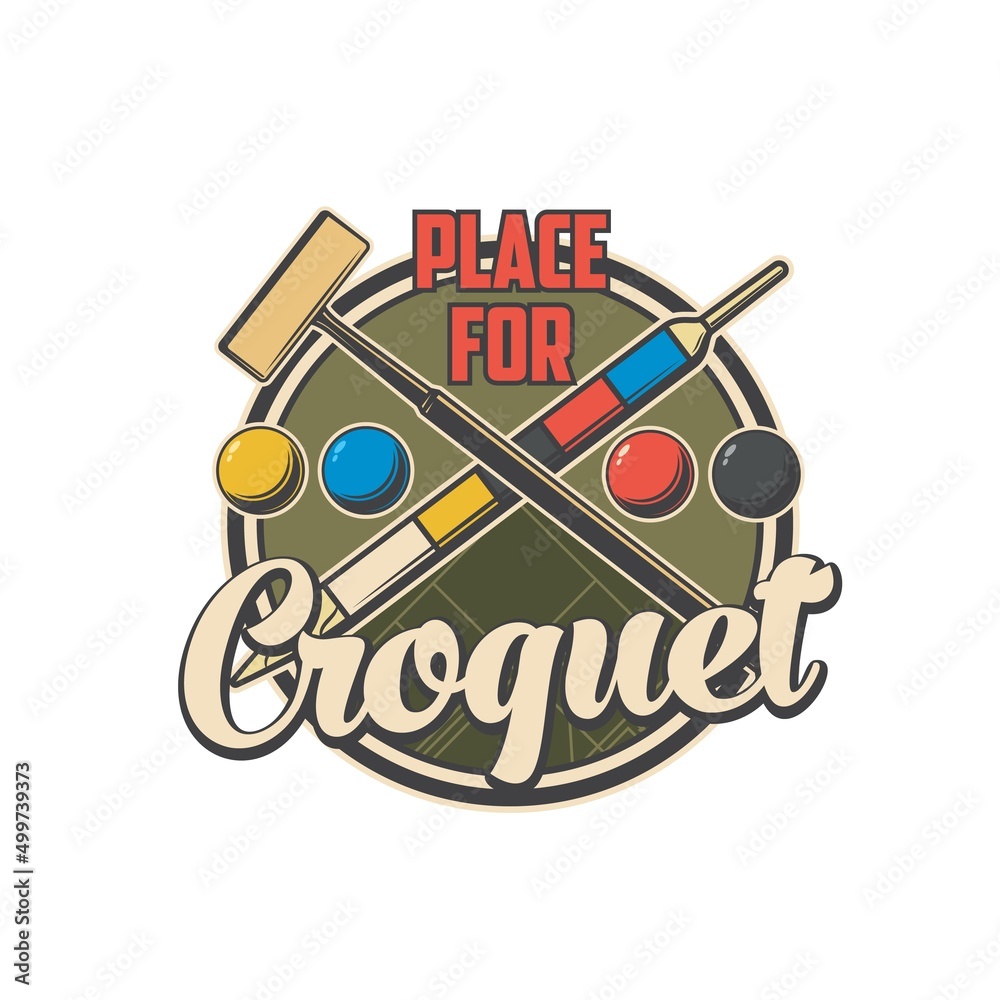 Croquet retro icon with mallet, peg and balls. Sport team competition ...