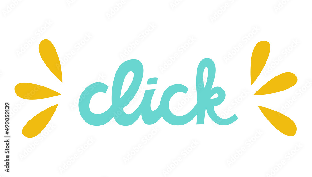 'Click' word lettering. Handwritten bright lettering. Vector ...