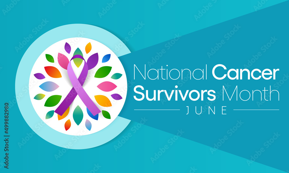 National Cancer survivors month is observed every year in June, it is a ...