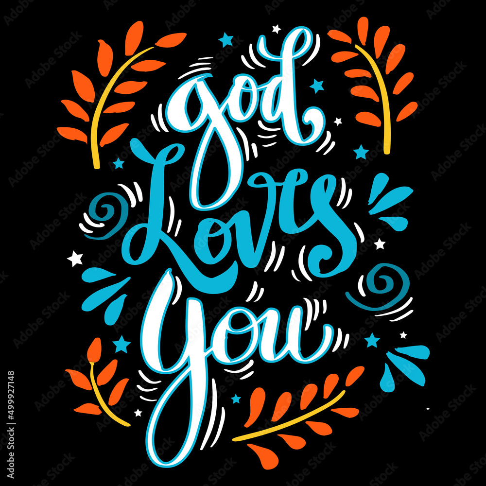 God loves you hand lettering. Motivational quote. Stock Vector | Adobe ...