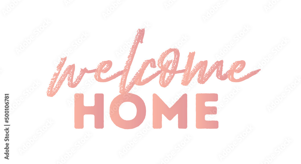 Vetor de Welcome Home, Welcome Home Text, Welcome Home Poster, Welcome ...