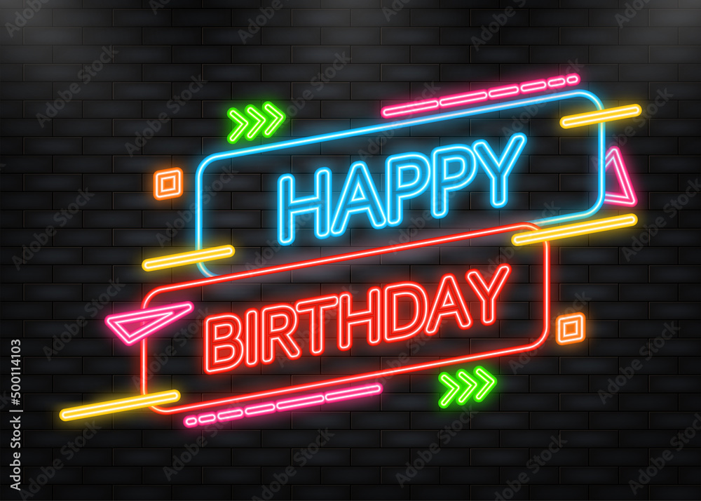 Happy birthday neon style banner. Vector background. Logo, label Stock ...