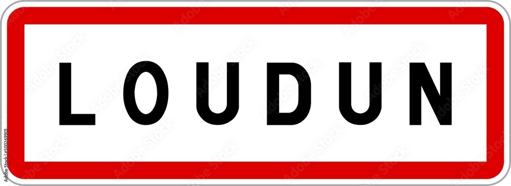 Panneau entrée ville agglomération Loudun / Town entrance sign Loudun ...