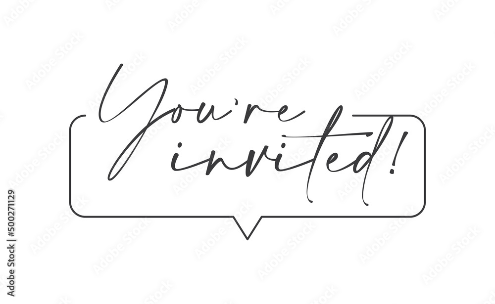 You're invited. Calligraphy lettering message. Invitation card design ...