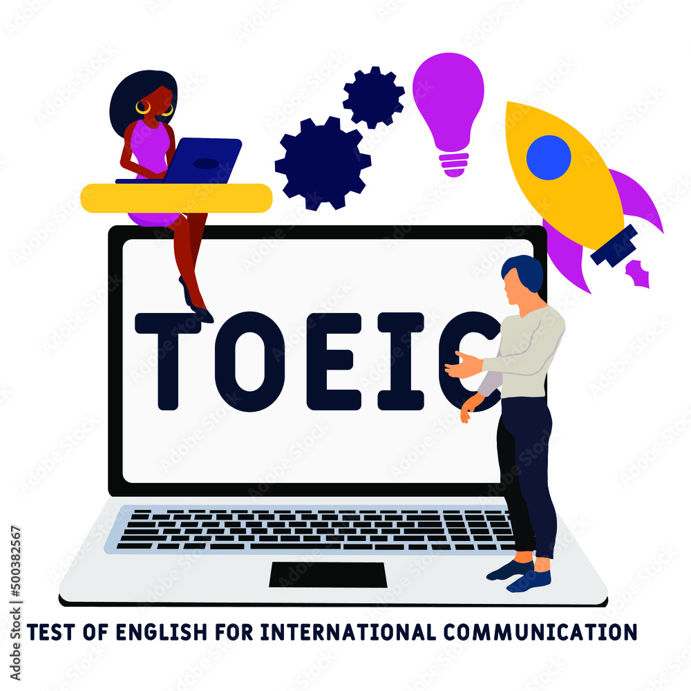TOEIC - Test Of English For International Communication acronym ...