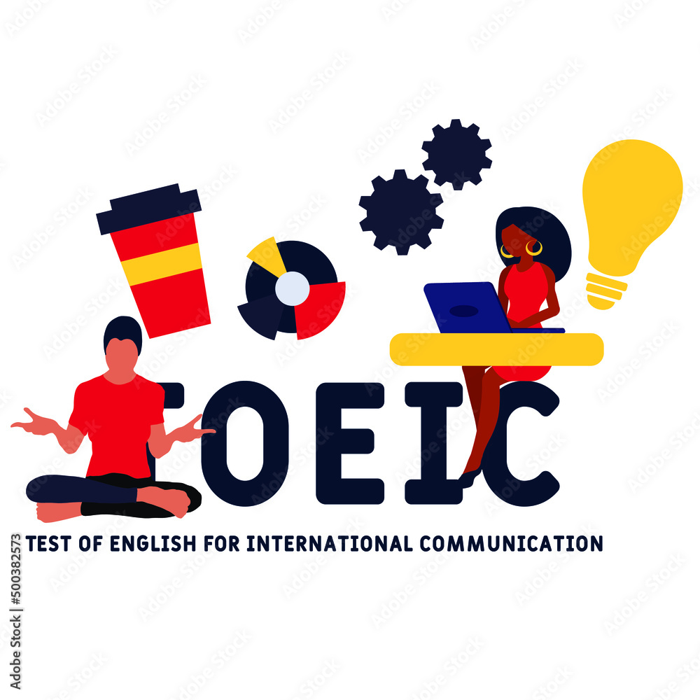 TOEIC - Test Of English For International Communication acronym ...
