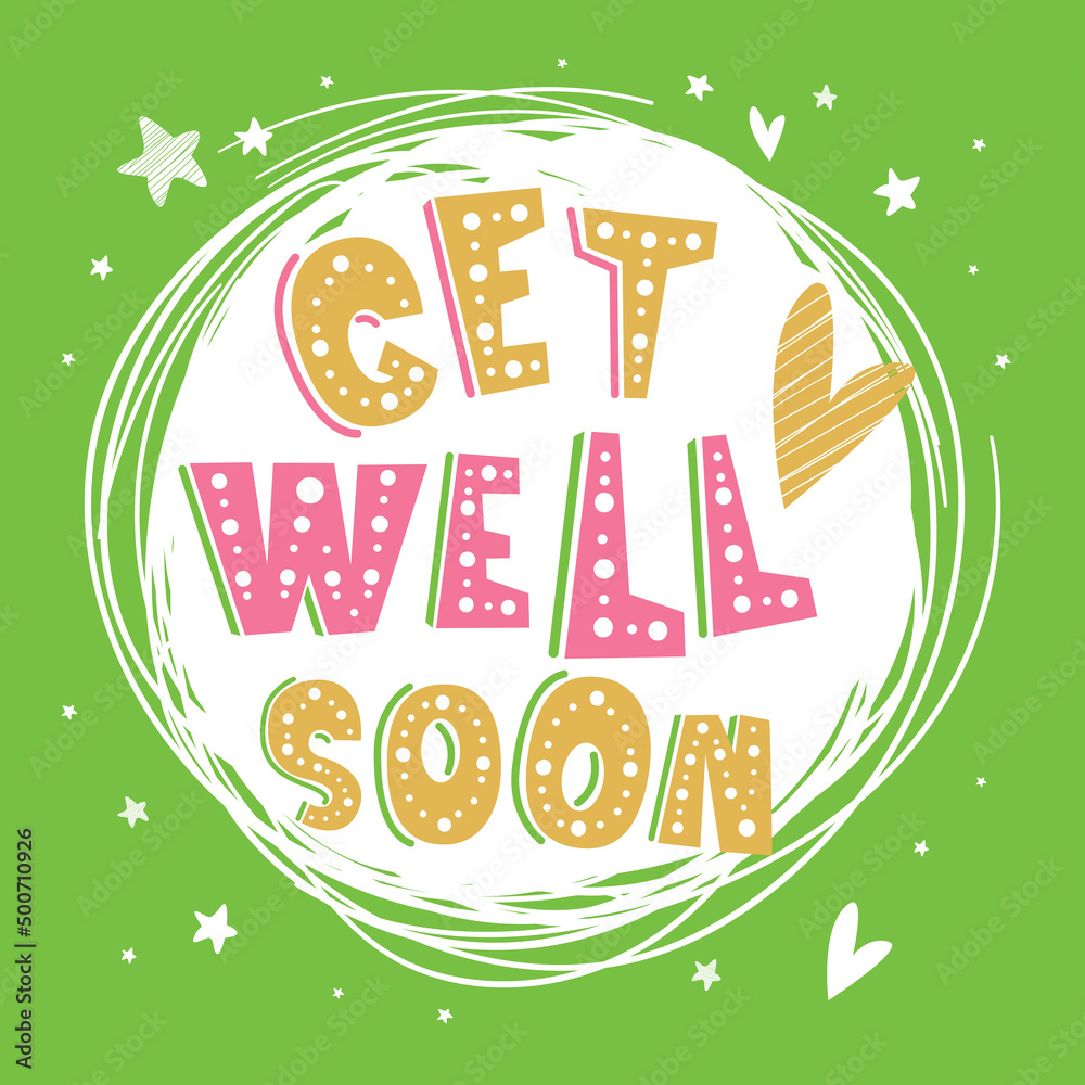 Motivational poster with hand drawn lettering "Get well soon". Cute ...