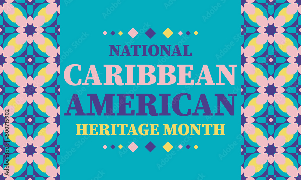 June is Caribbean-American Heritage Month. Time to celebrate the rich ...