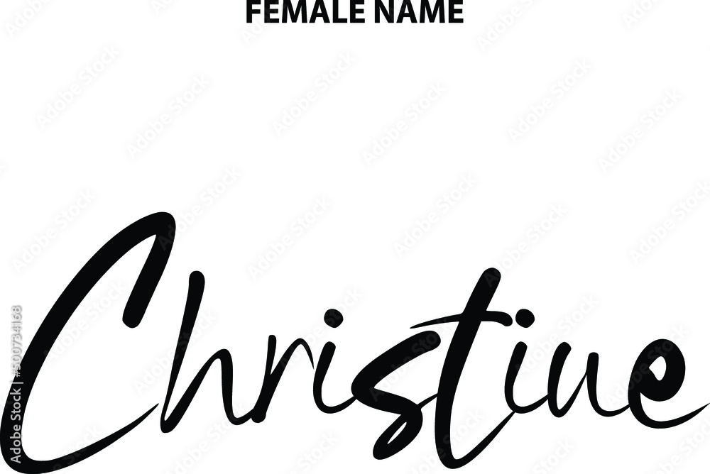 Christine Cursive Text Lettering Girl Name Design Stock Vector | Adobe ...