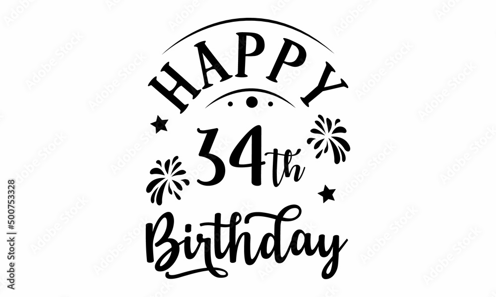 Happy 34th Birthday SVG Design. Stock Vector | Adobe Stock