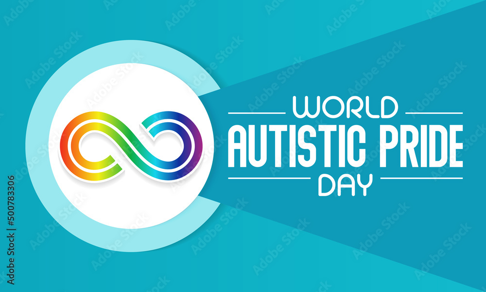 Autistic Pride Day is a pride celebration for autistic people held on ...