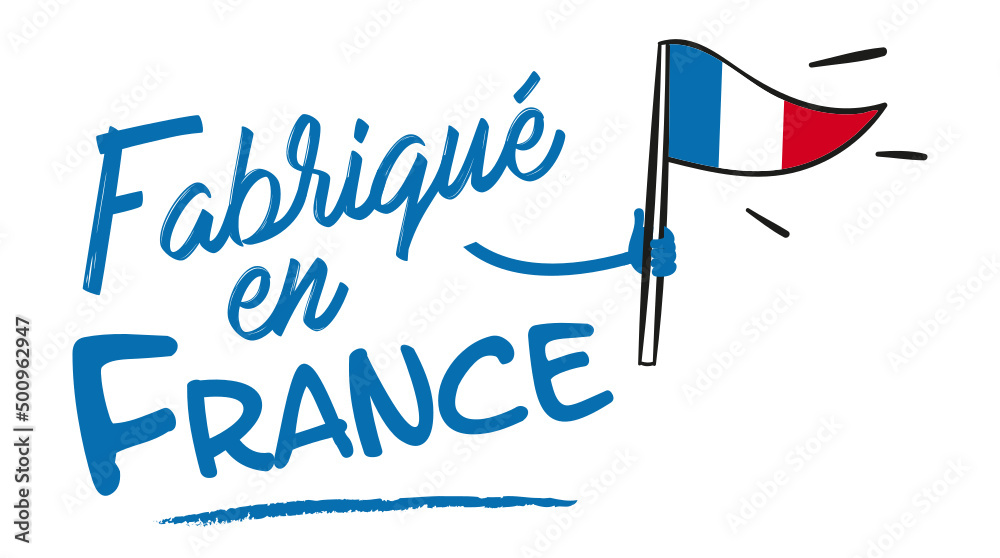 Logo fabriqué en France, avec drapeau français, bleu, blanc, rouge ...