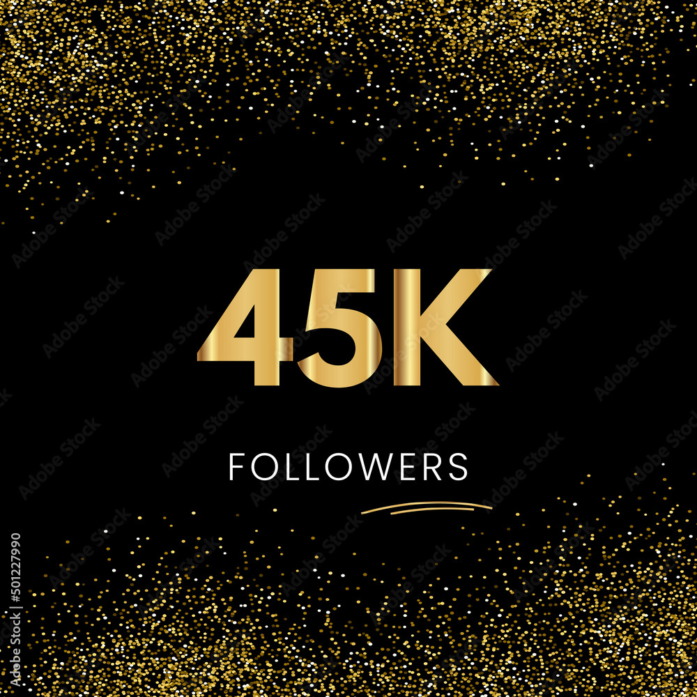 Thank you 45K or 45 Thousand followers. Vector illustration with golden ...