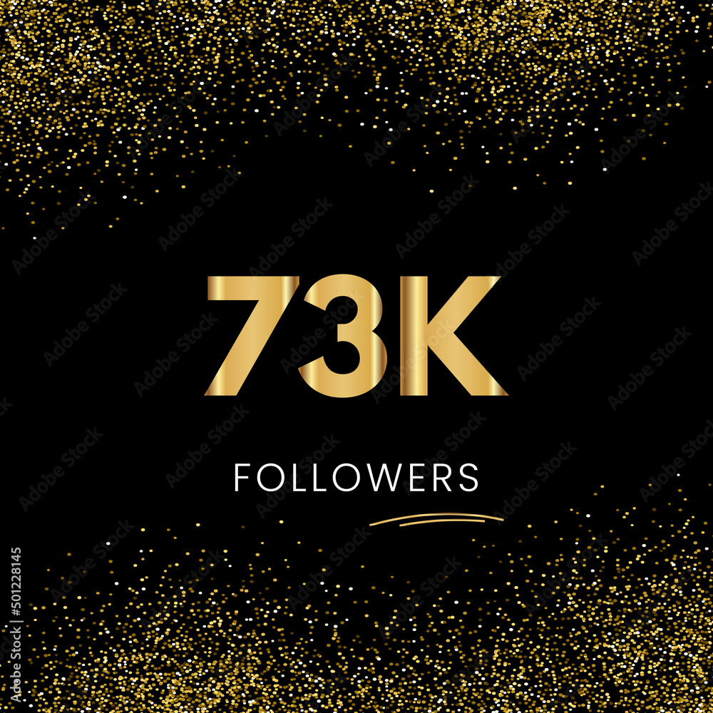 Thank you 73K or 73 Thousand followers. Vector illustration with golden ...