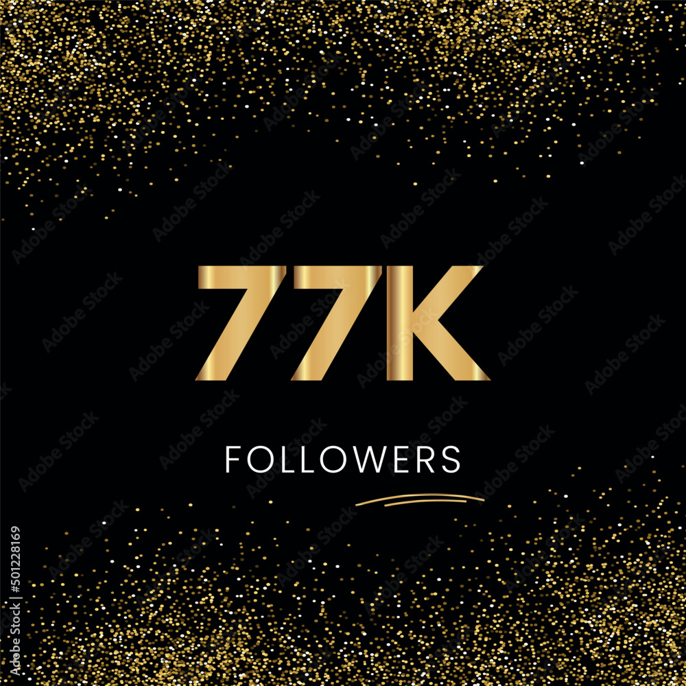 Thank you 77K or 77 Thousand followers. Vector illustration with golden ...