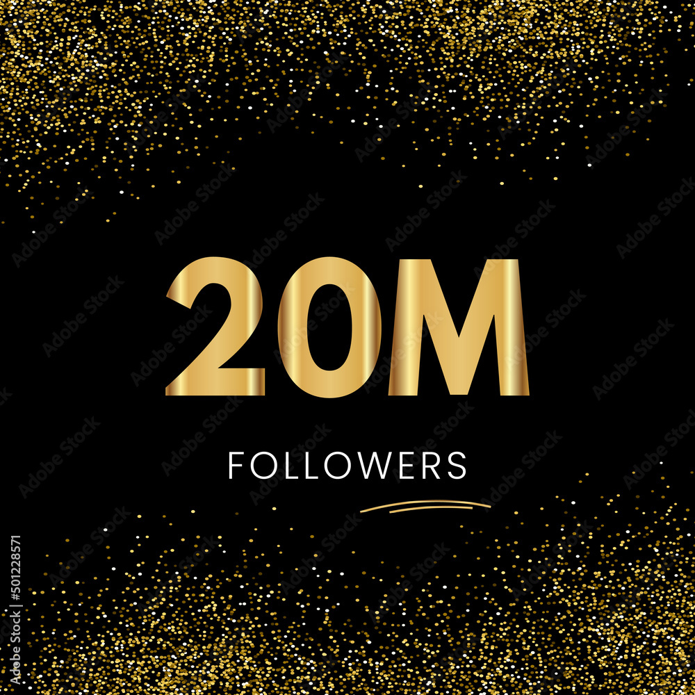 Thank you 20M or 20 Million followers. Vector illustration with golden ...