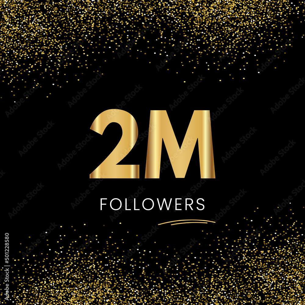 Thank you 2M or 2 Million followers. Vector illustration with golden ...