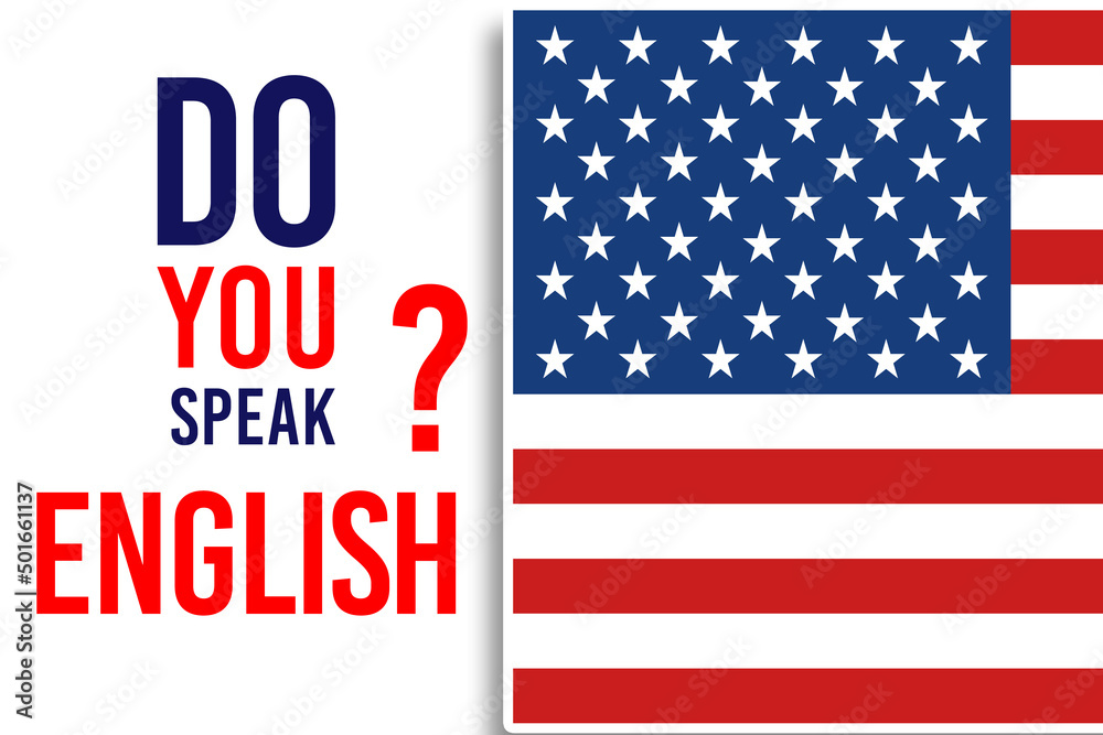Do you speak English poster design using bold type style and United ...
