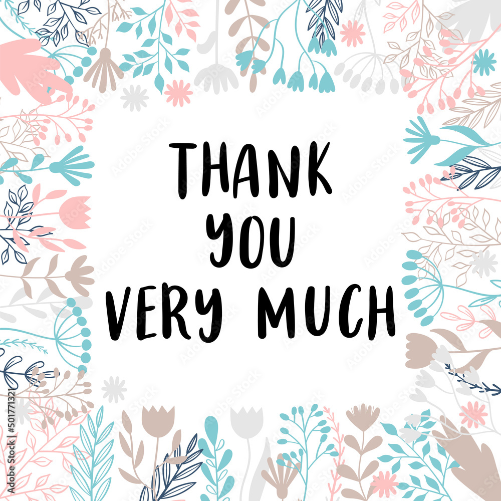 Thank you very much. Inspirational and motivating phrase. Quote, slogan ...