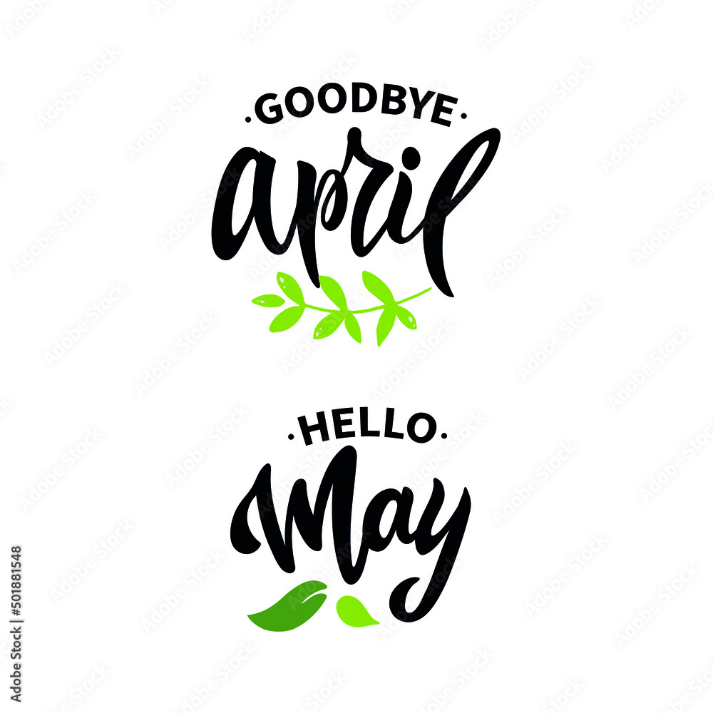 Goodbye April Hello May
