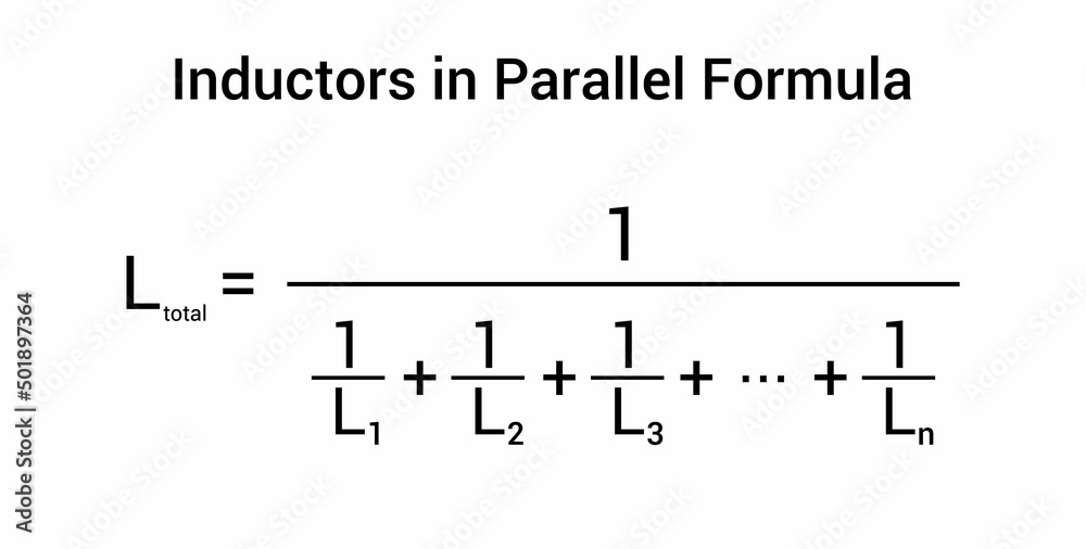 Inductors in parallel formula in physics Stock Vector | Adobe Stock Inductors in parallel formula in physics Stock Vector | Adobe Stock