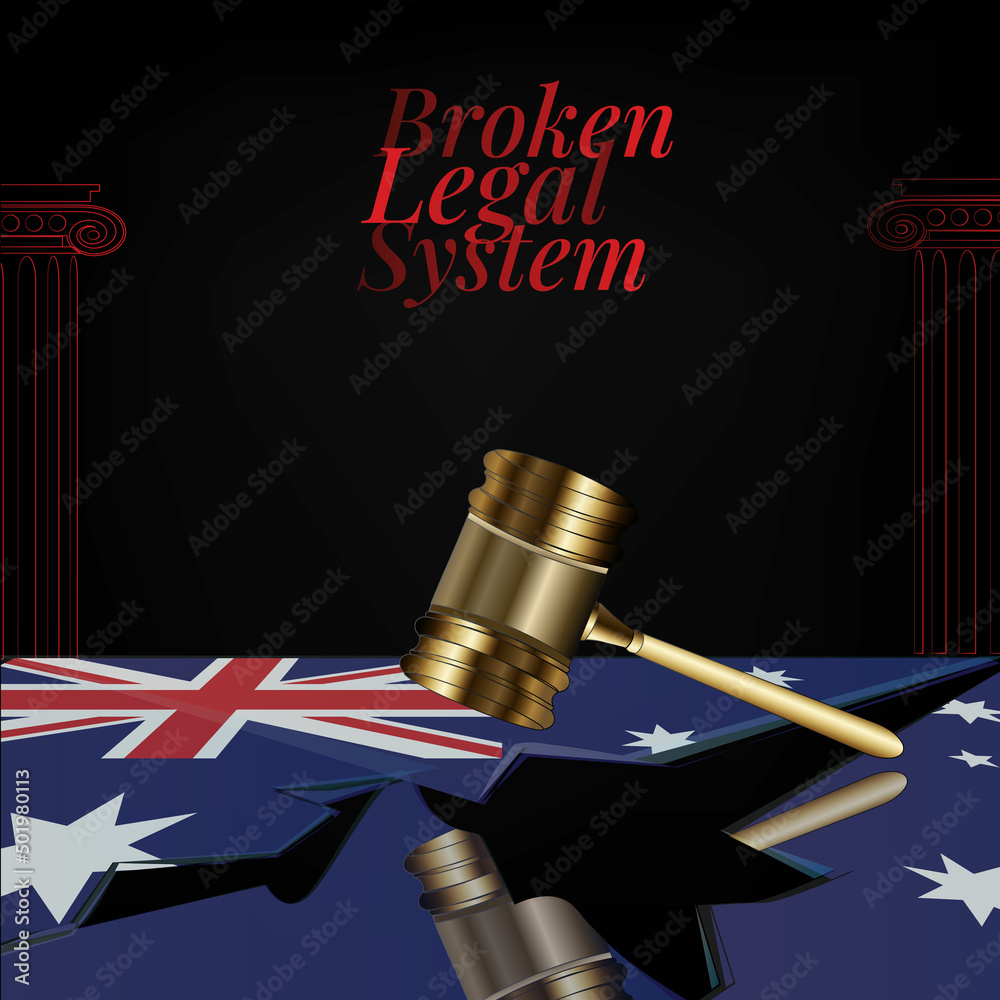 Australia's broken legal system concept art.Flag of Australia and a ...