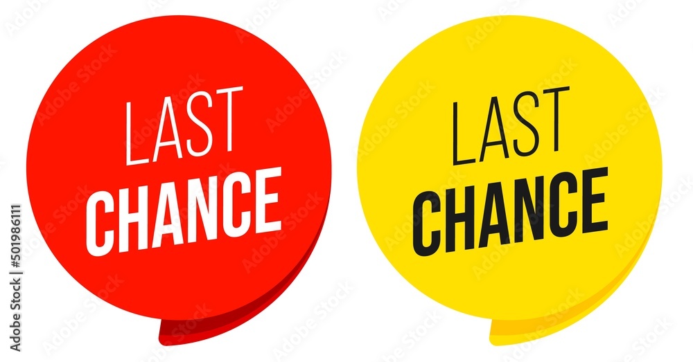 Last chance with limited sale offer promo label set. Sticker material ...
