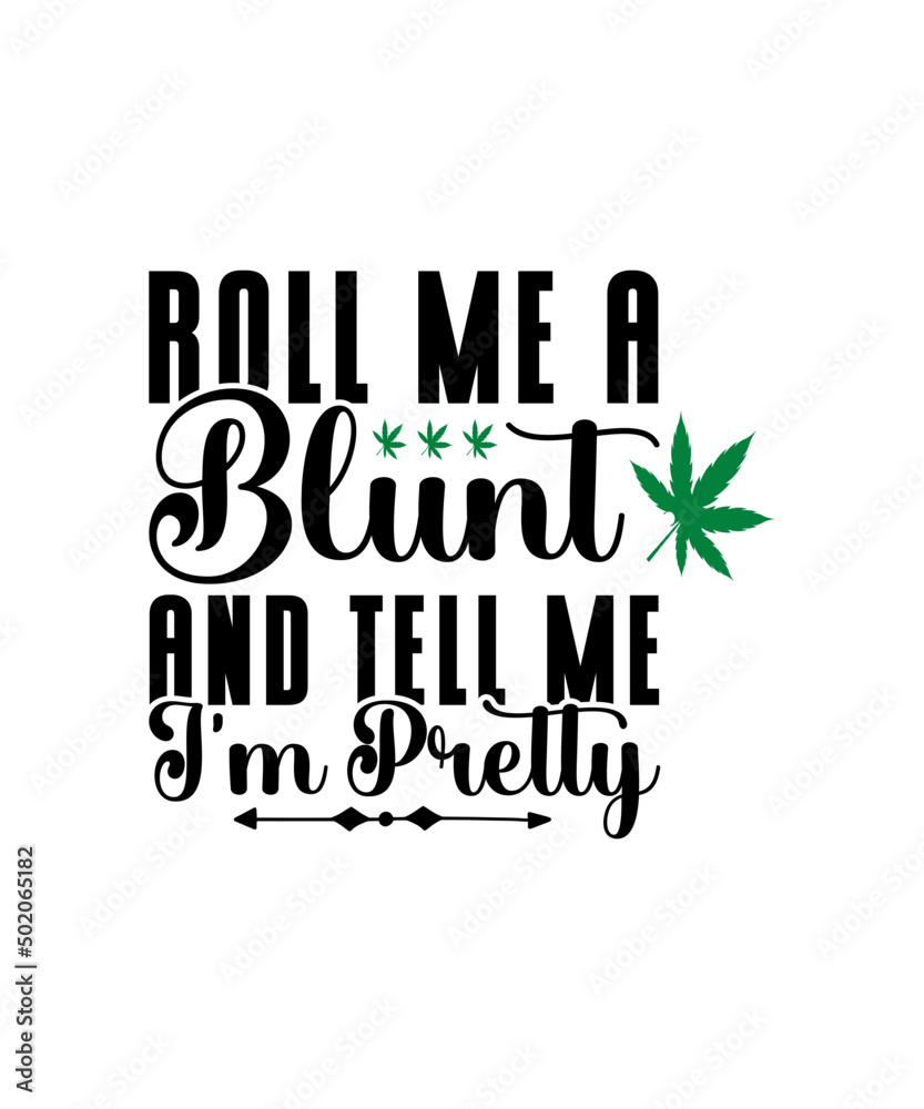 Vektorová grafika „Weed svg bundle, weed quotes svg, stoner svg, blunt ...