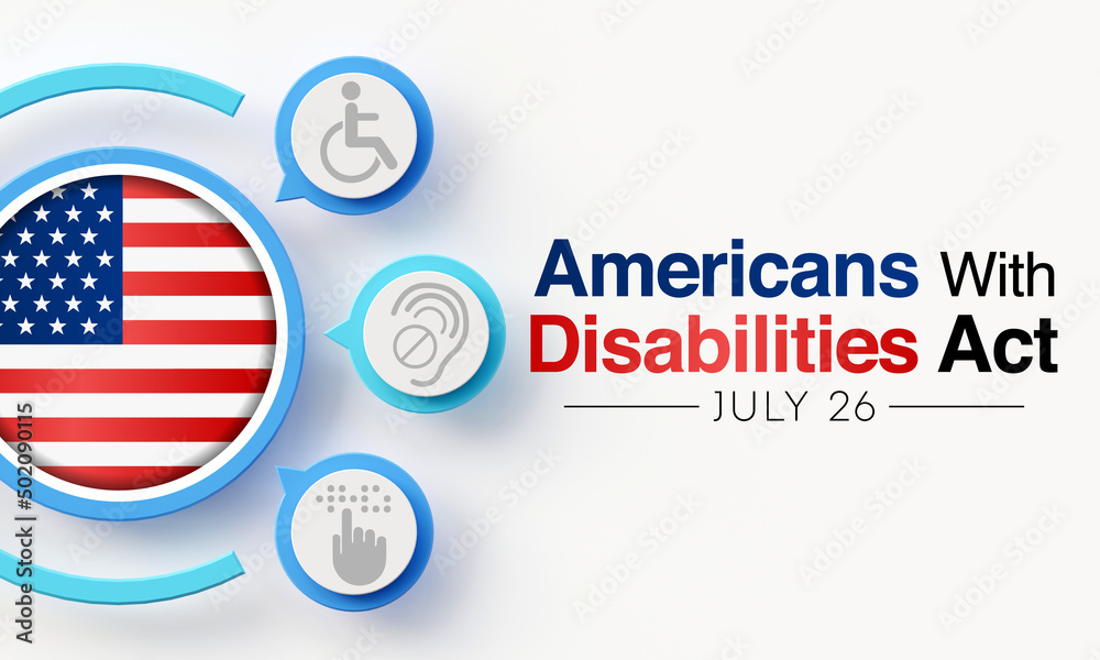 The Americans with disability act is observed every year on July 26 ...