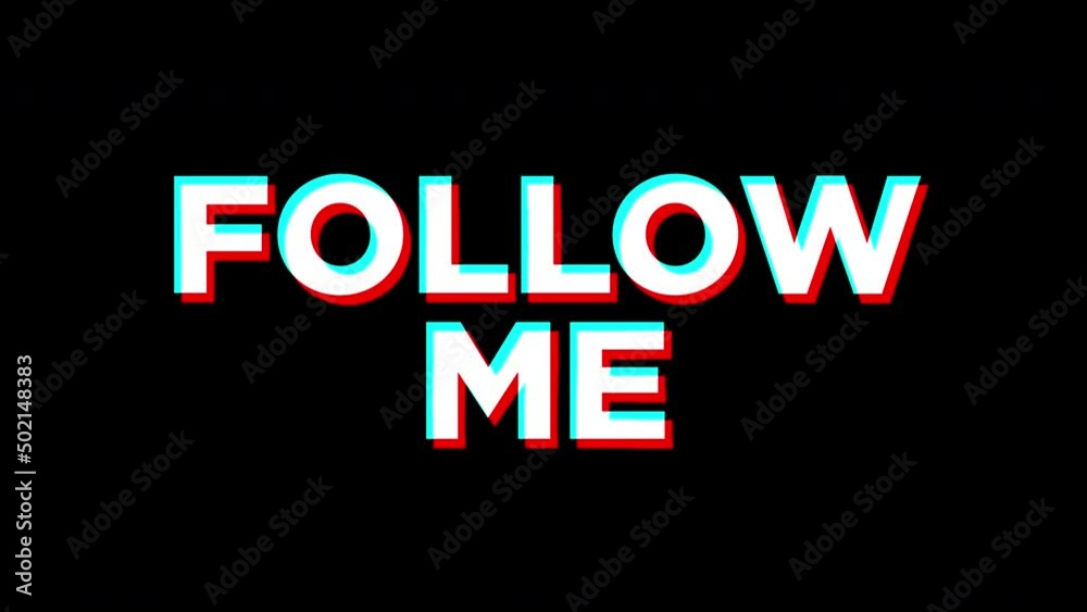 follow me text Glitch pixel Animation On Black Background.4K motion ...