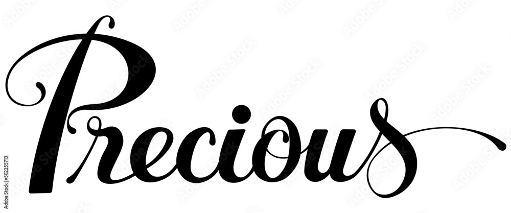 Precious - custom calligraphy text Stock Vector | Adobe Stock