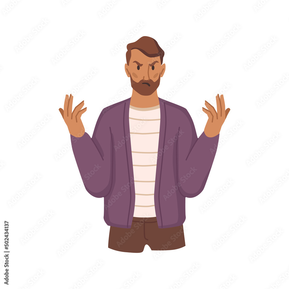 Annoyed and irritated male personage gesturing and frowning. Vector ...