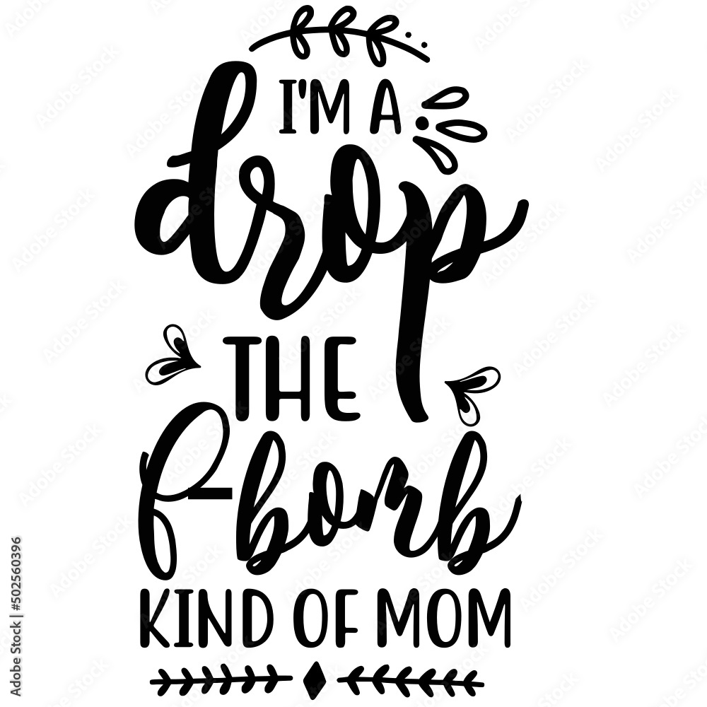 Funny Mom Design Funny Mom Svg Bundle Mom Svg Bundle Funny Mom Shirt