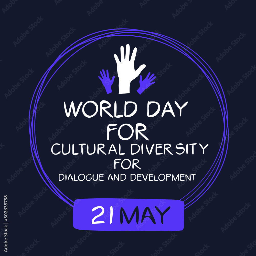 World Day for Cultural Diversity for Dialogue and Development, held on ...