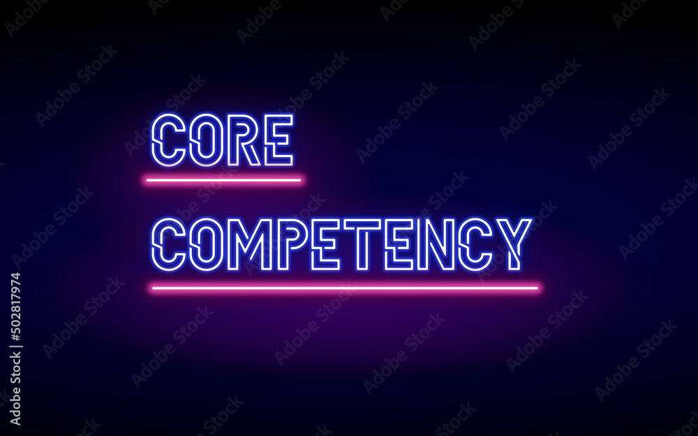 Neon sign saying 'core competency' in with blue and pink color on a ...