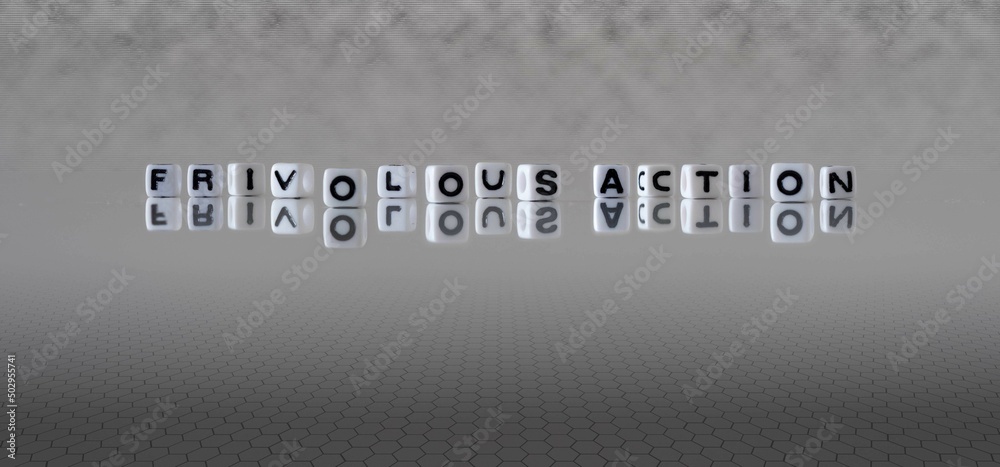 frivolous action word or concept represented by black and white letter ...