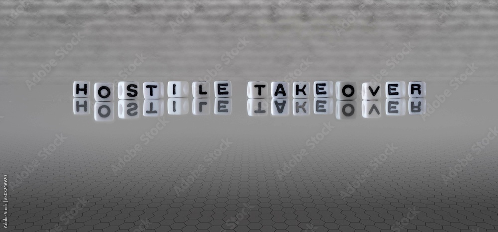 hostile takeover word or concept represented by black and white letter ...