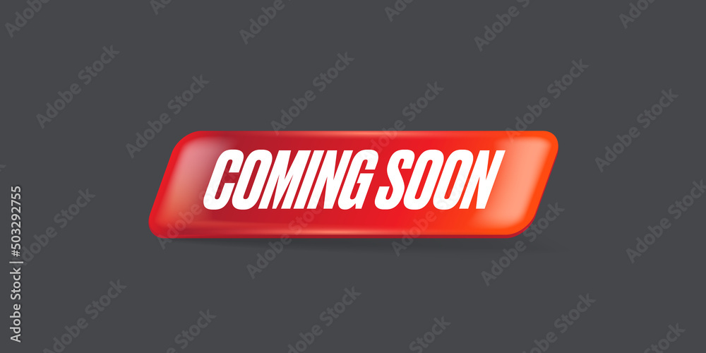 Coming soon horizontal banner and red button on grey modern background ...
