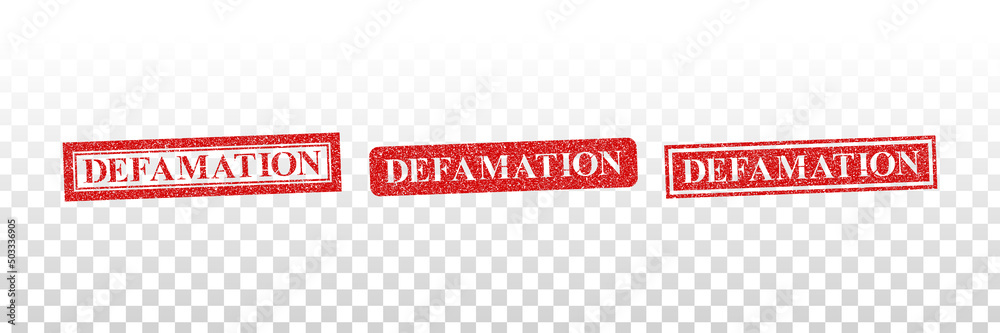 Vector realistic isolated rubber stamp of Defamation on the transparent ...