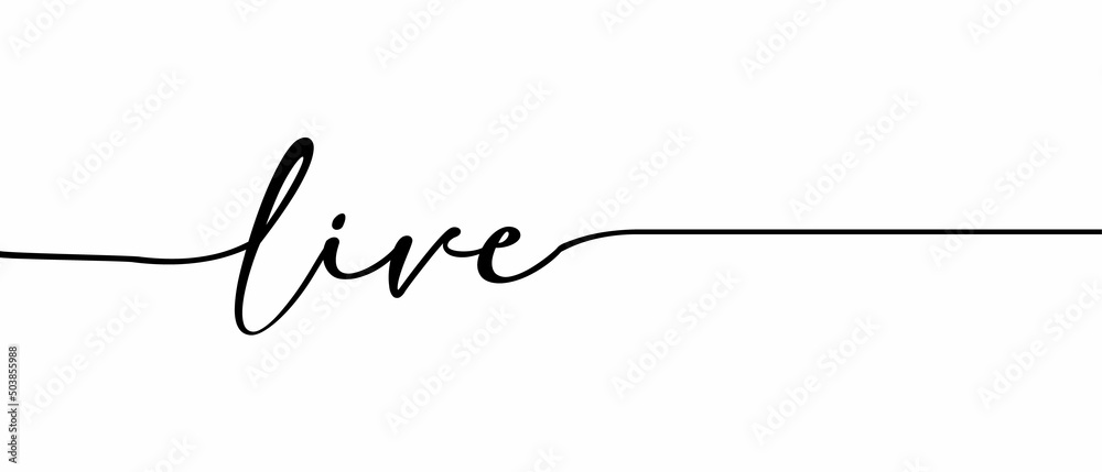 Live - Continuous one line calligraphy inscription with Single word ...