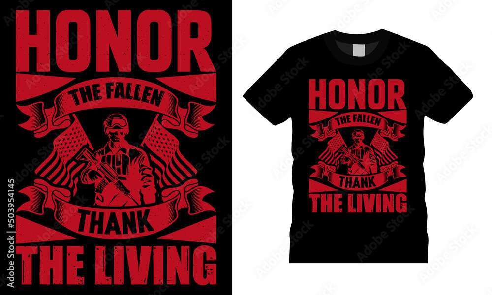 Memorial Day proud U.S. military premium vector t shirt design. Honor ...
